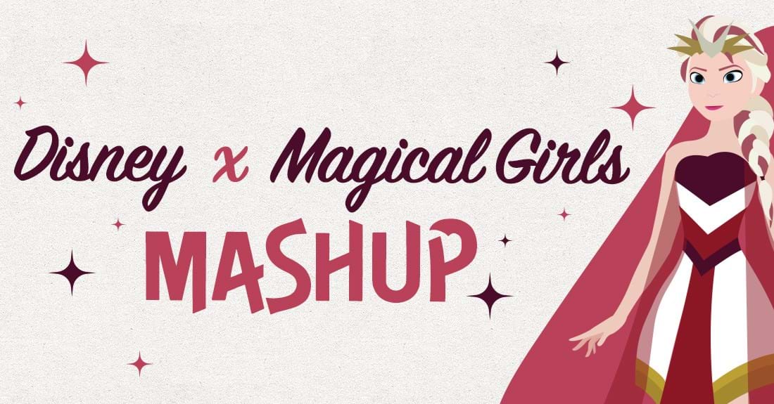 Disney x Magical Girls [Mashup] - FUN.com Blog