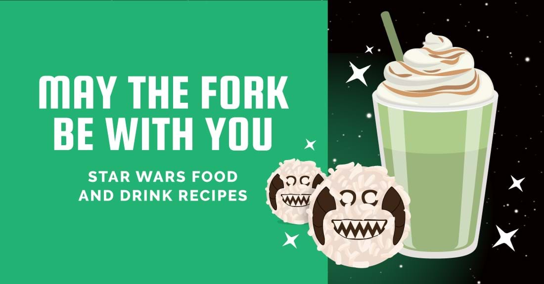 May the Fork Be With You: Star Wars Food and Drink Recipes [Printables ...