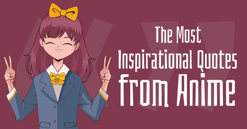 The Most Inspirational Quotes from Anime - FUN.com Blog