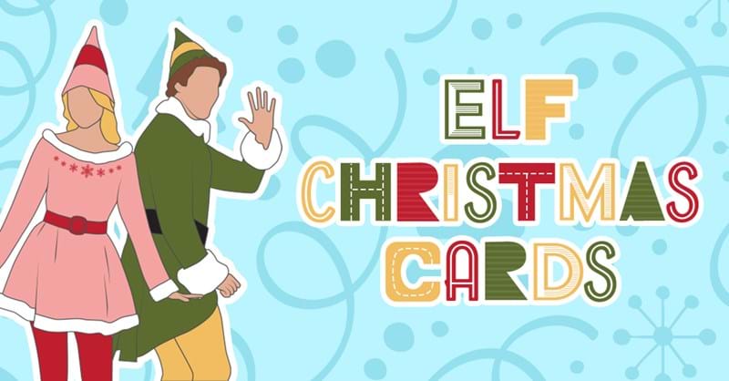 These Elf Christmas Cards Will Spread Christmas Cheer [Printables ...
