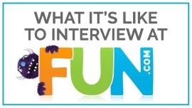 What It's Like to Interview at Fun.com - FUN.com Blog
